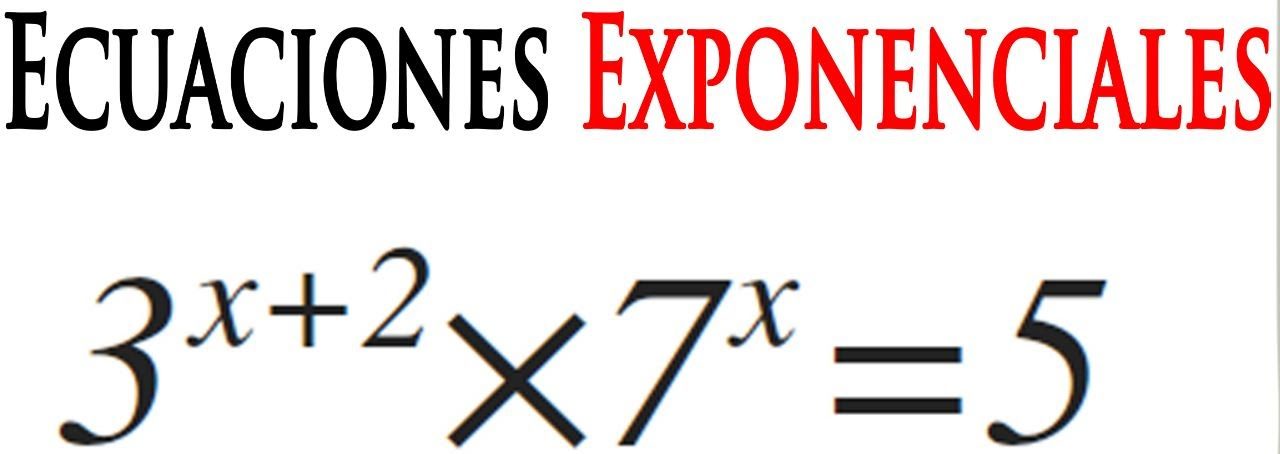 Ecuaciones Exponenciales Ejercicios ¡guía Paso A Paso 2021